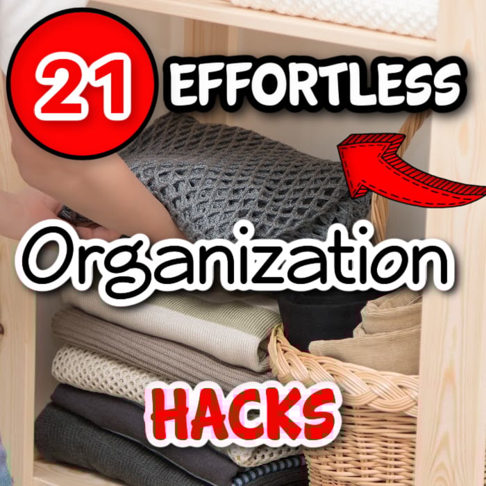 21 Organization Hacks