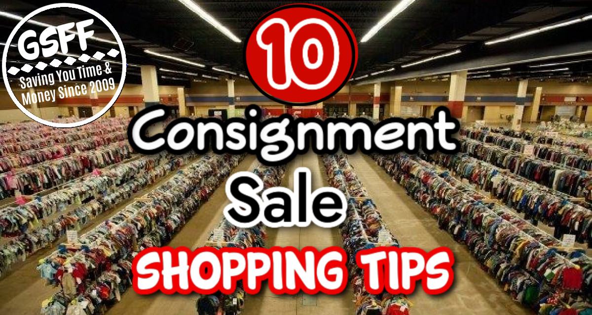 10 Consignment Sale Shopping Tips – GSFF