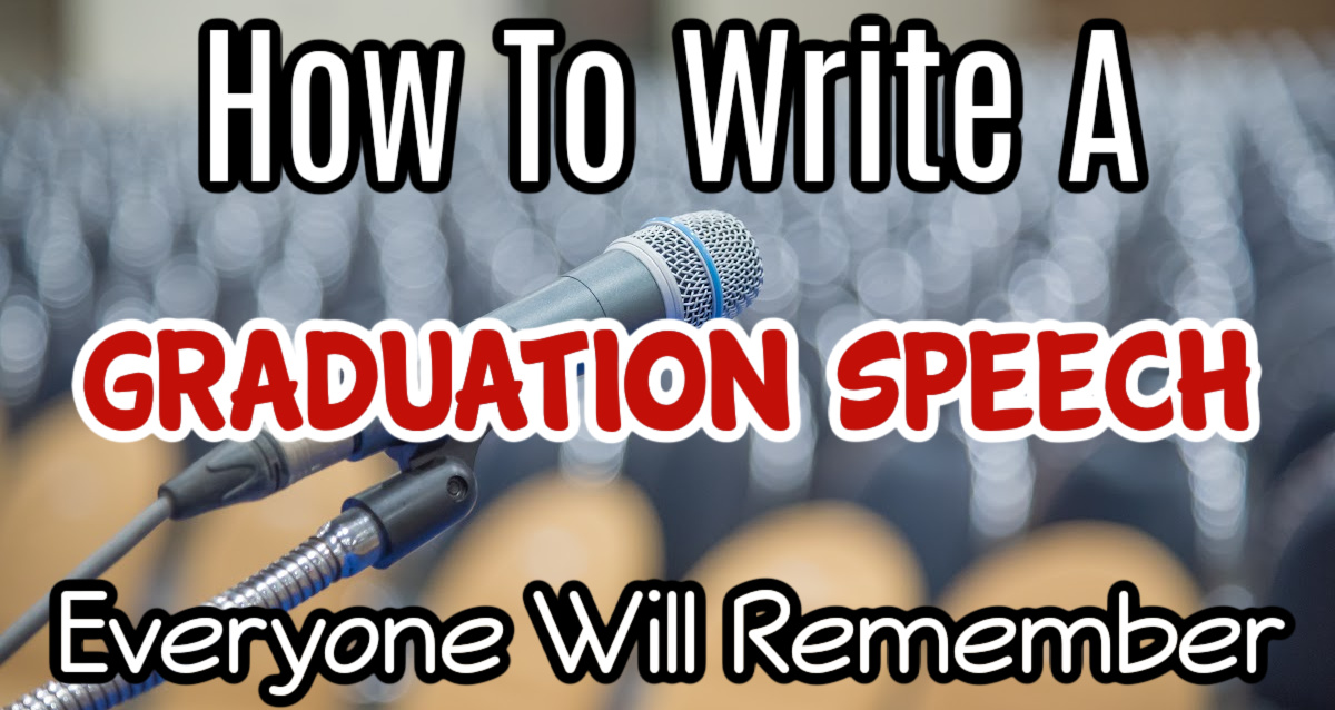 How to Write a Graduation Speech Everyone Will Remember – GSFF