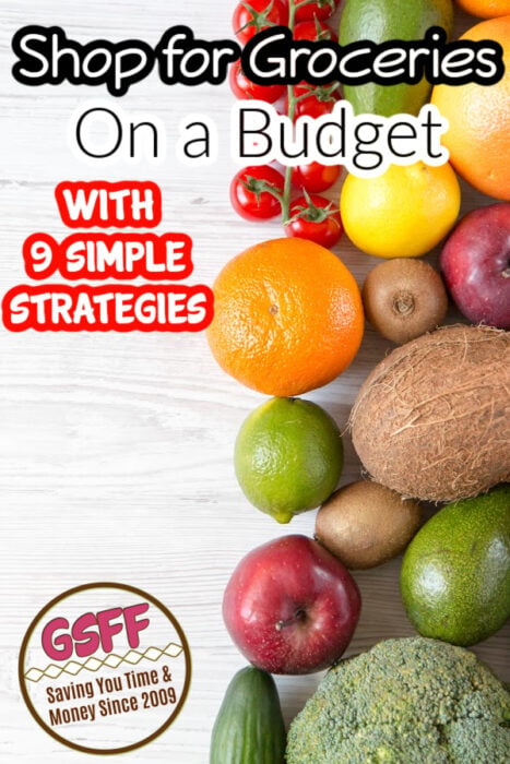 9 Genius Tips for Grocery Shopping on a Budget
