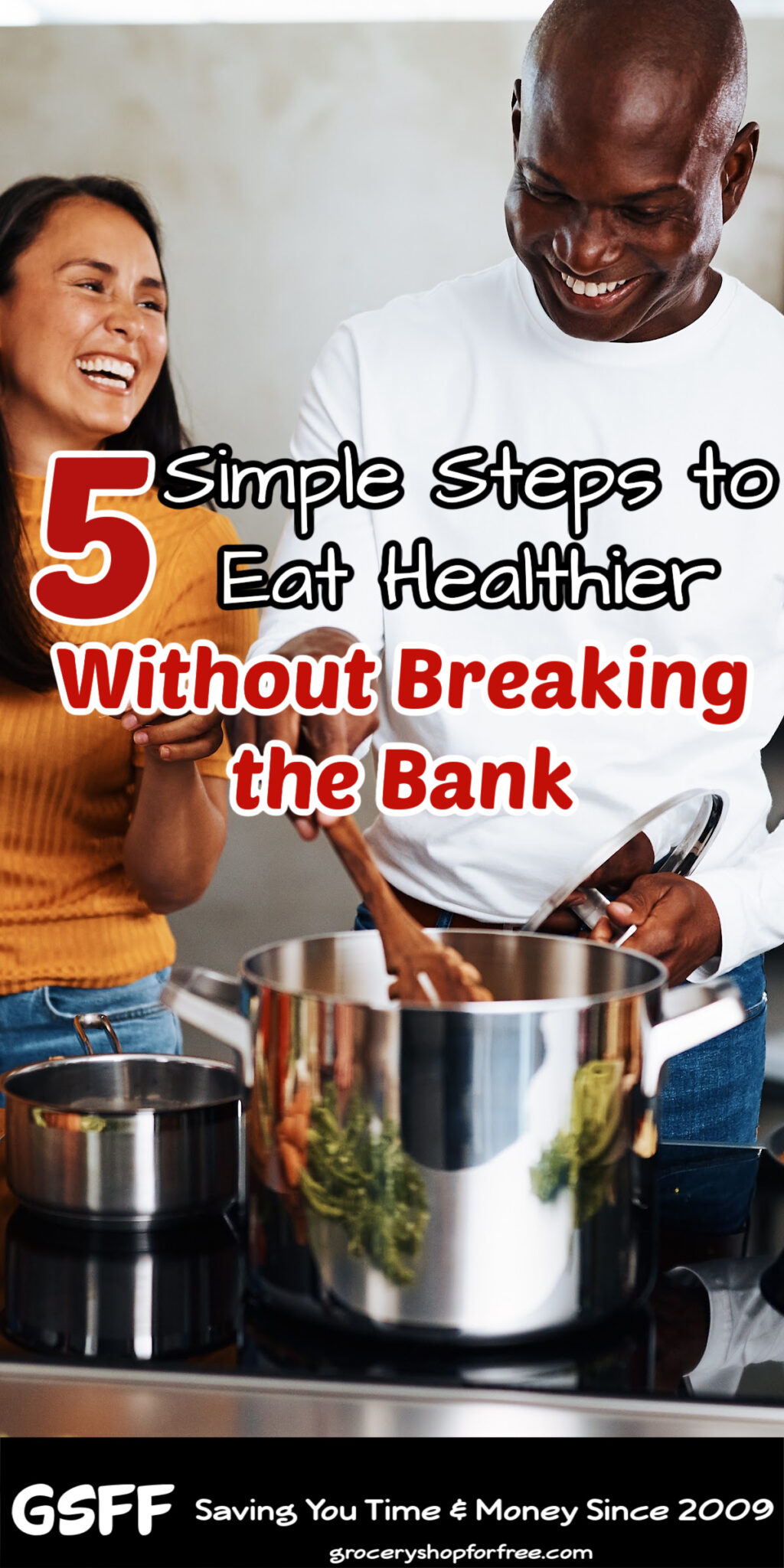 5 Simple Steps to Eat Healthier Without Breaking the Bank